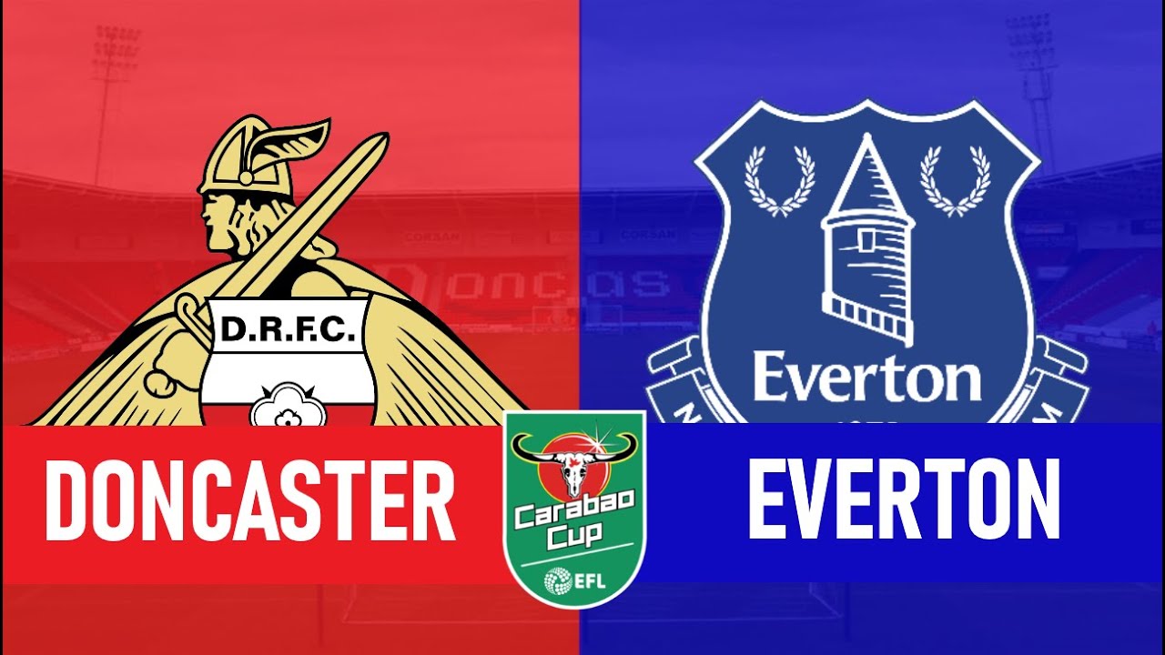 LIVE 3RD ROUND DRAW !! DONCASTER ROVERS VS EVERTON !! LIVE CARABAO CUP ...