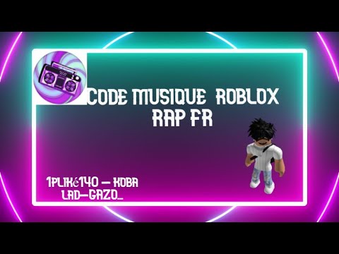 Code musique roblox RAP FR - YouTube