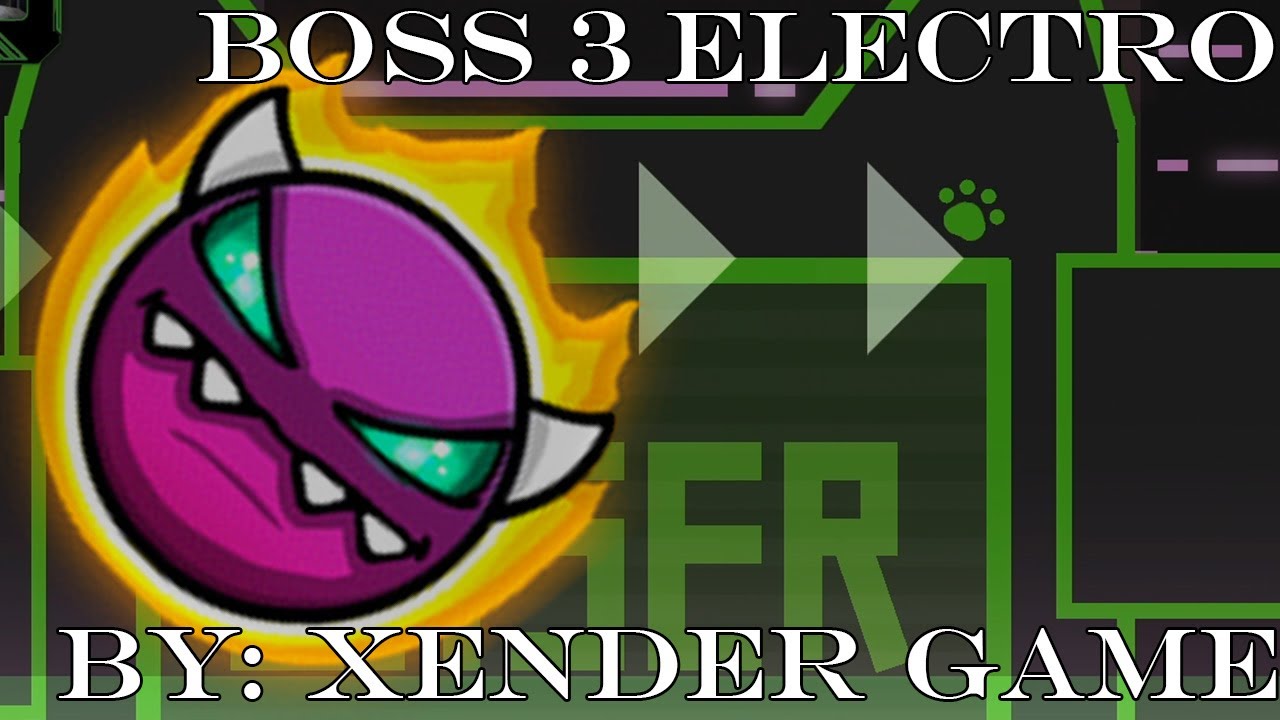Geometry Dash 2.2 | Boss 3 Electro 100% | Medium Demon | By: Xender ...
