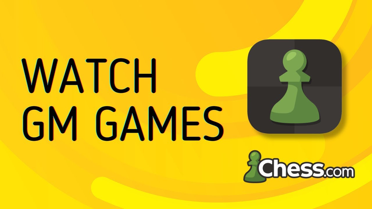 How to Watch Grandmasters Games on Chess.Com - Full Guide - YouTube