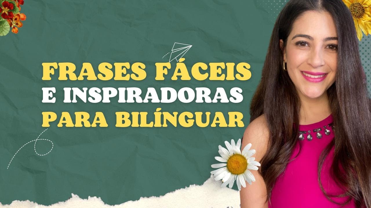 Frases inspiradoras para bilinguar - YouTube