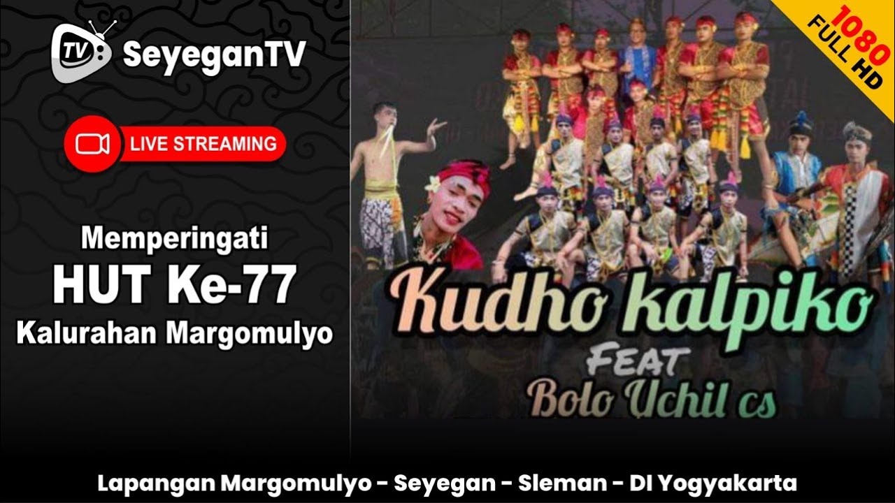 🔴 LIVE : Jathilan Kudho Kalpiko Bolo Uchil CS | HUT Ke-77 Kalurahan ...