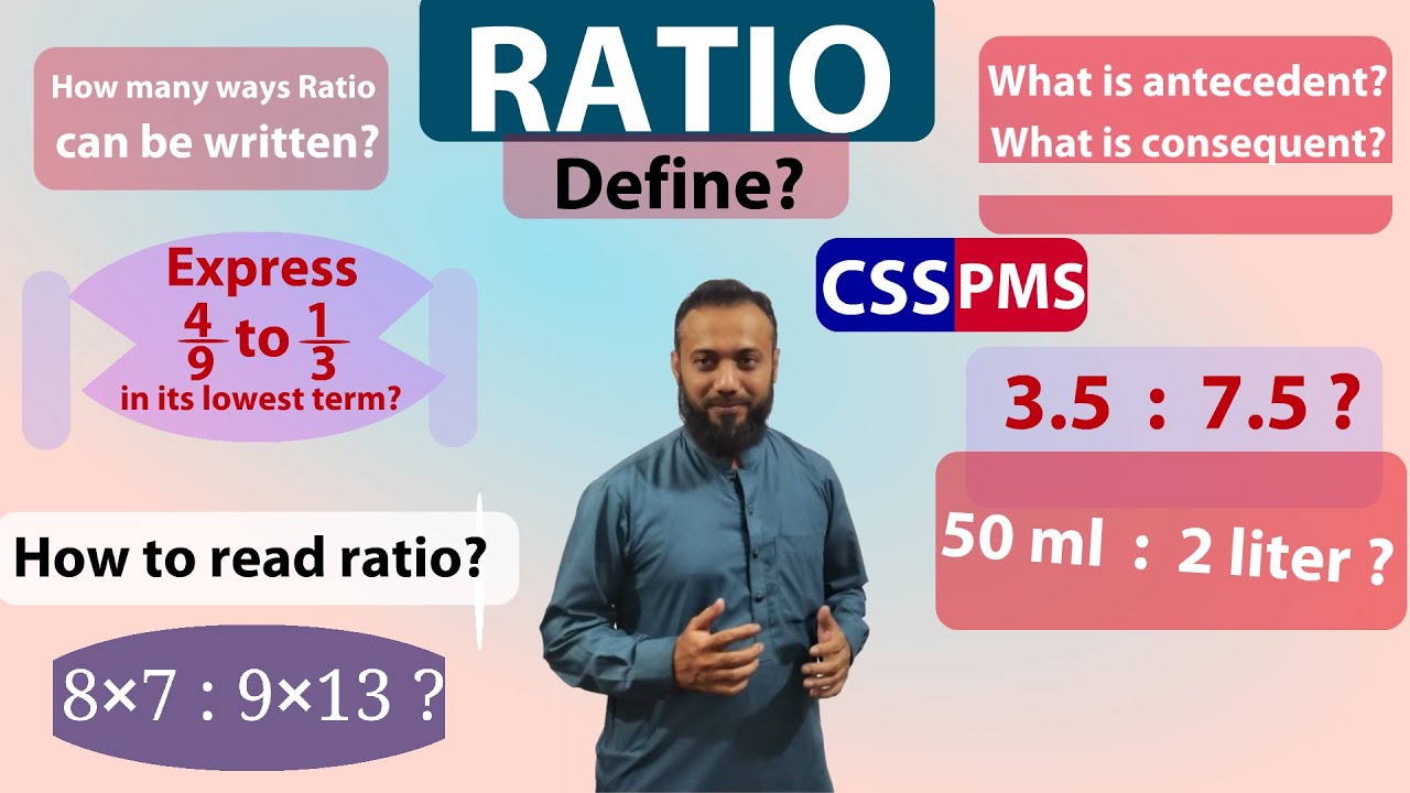 Define Ratio || 8*7:9*13 || Antecedent || Consequent || 3.5:7.5 || 50ml ...