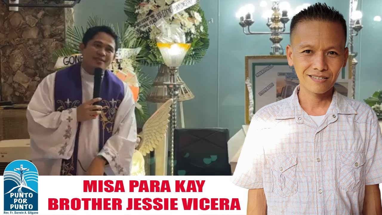 MISA NG HULING PAMAMAALAM PARA KAY BRO. JESSIE VICERA | Buong Bayan ...