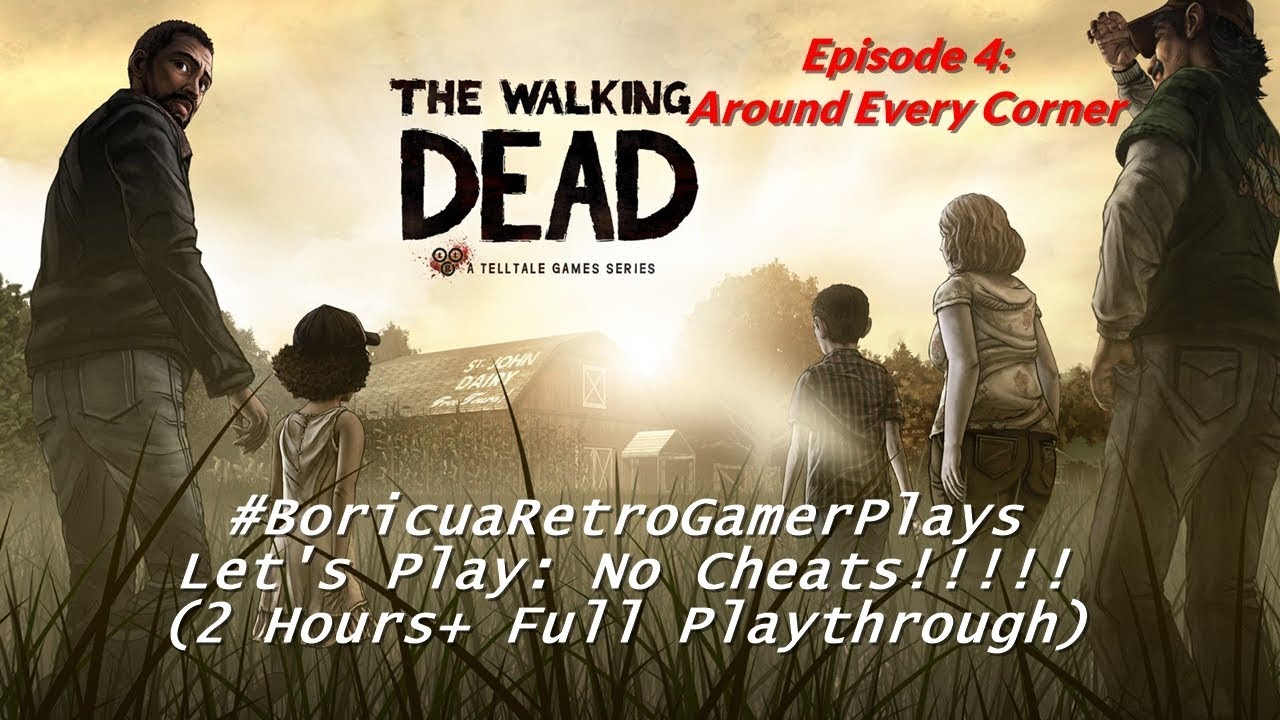 The Walking Dead: Season 1 (Episode 4 - Around Every Corner) (2 Hours+ ...