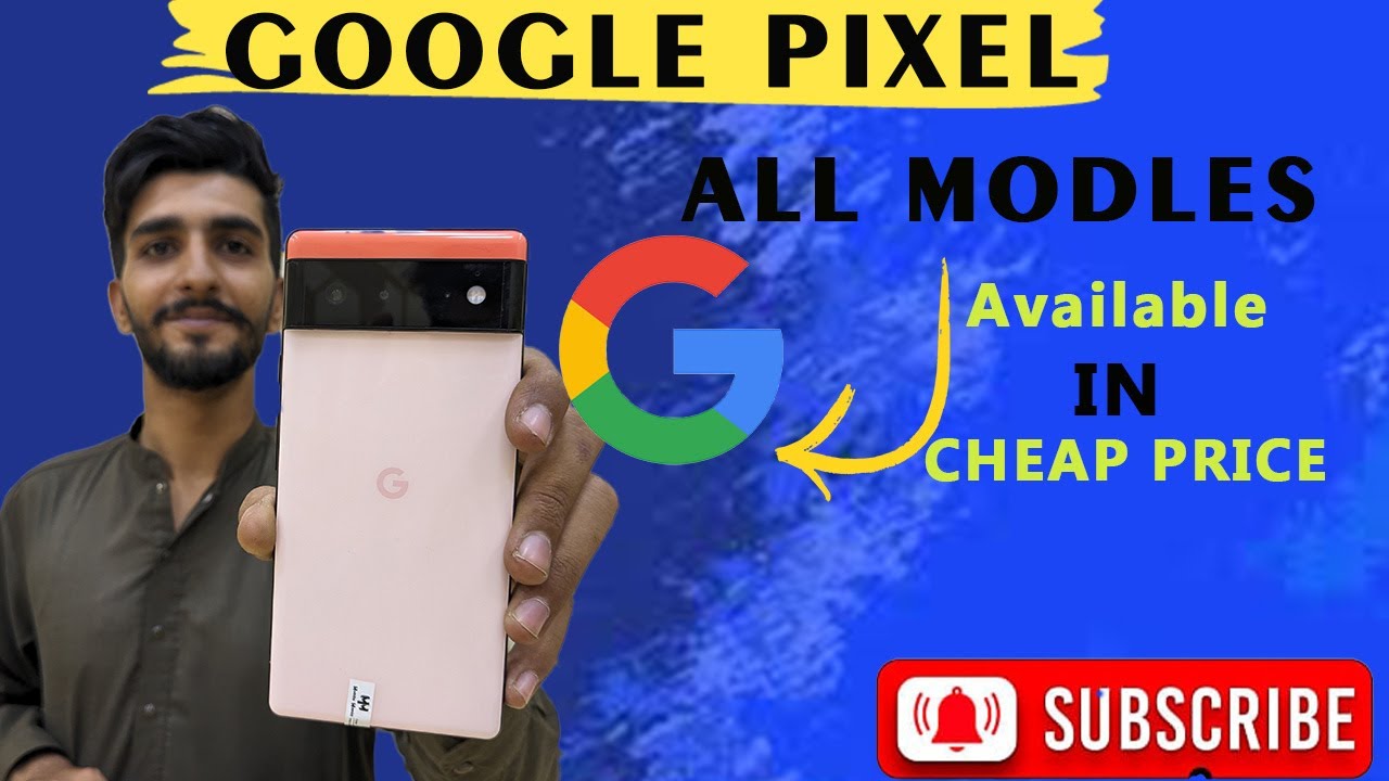 GOOGLE PIXEL🤩 CHEAP PRICE 🫠[ALL MODELS] - YouTube