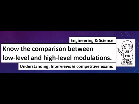 Know the comparison between low-level and high-level modulations - YouTube