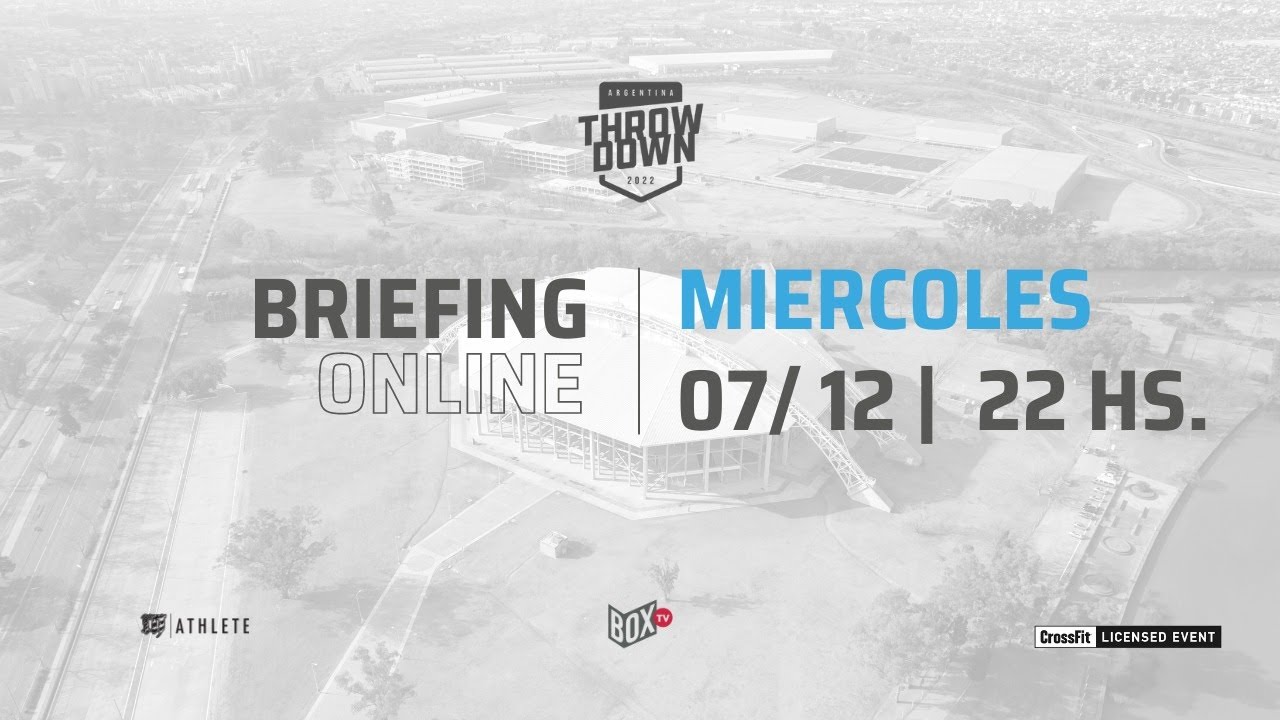 Briefing On line Argentina ThrowDown CrossFit Licensed Event #atd2022 ...