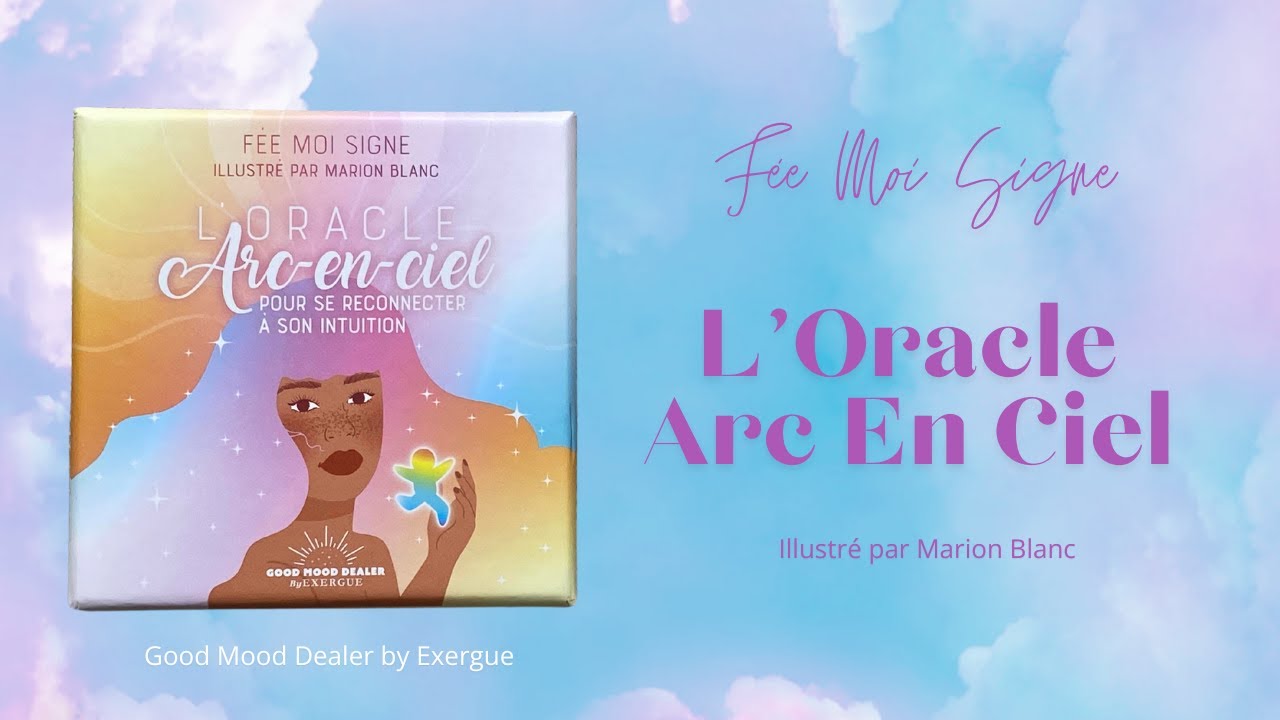 🌈 Présentation de l’Oracle Arc En Ciel de Fée Moi Signe - Illustré par ...