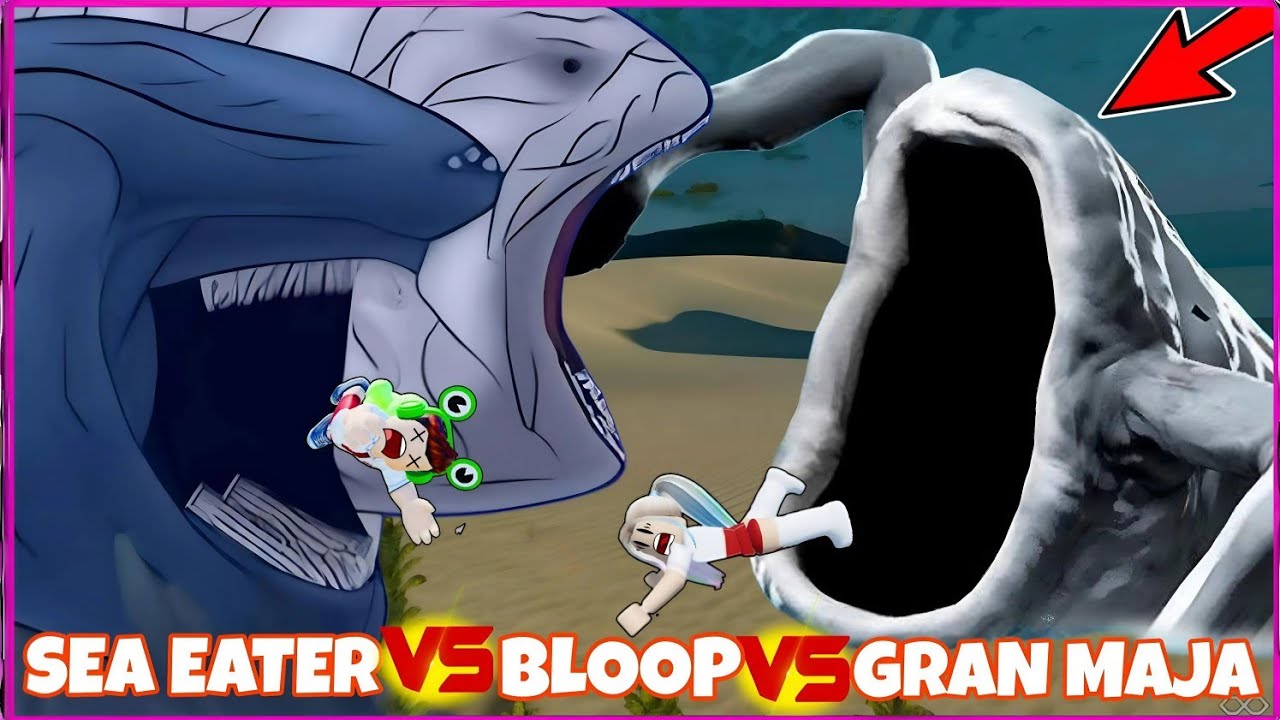 GAWAT AKU MELIHAT PENAMPAKAN SEA EATER VS EL GRAN MAJA VS THE BLOOP VS ...