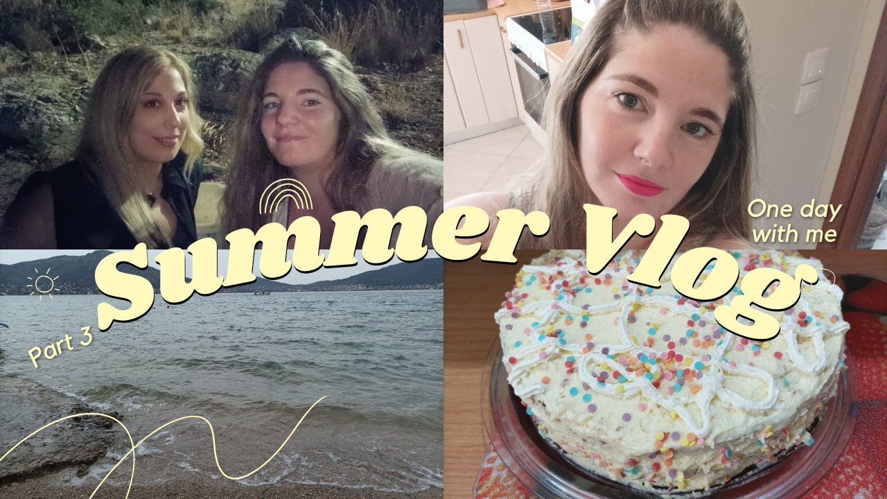 SUMMER VLOG 3 || Έφτιαξα τούρτα - Πήγαμε για ψάρεμα - Έκανα επιτελούς ...