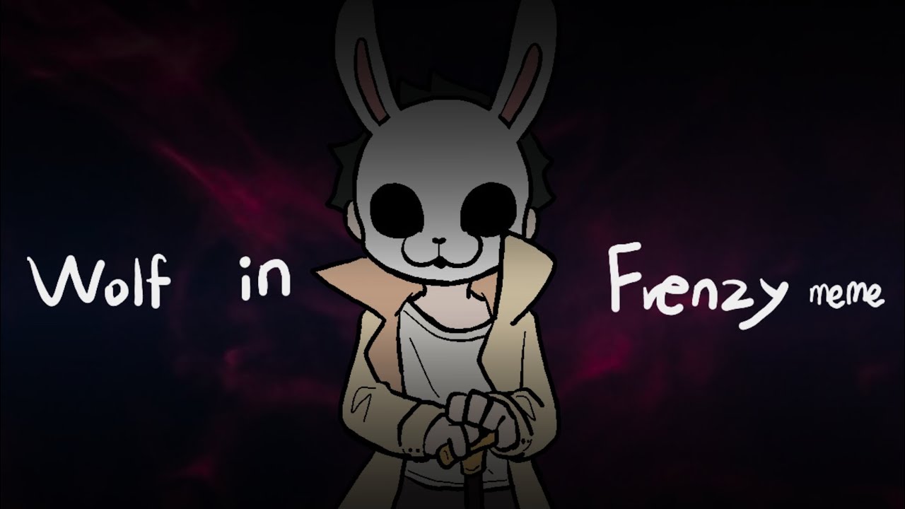 Wolf in frenzy meme / flipaclip / 좀비고 문평 - YouTube
