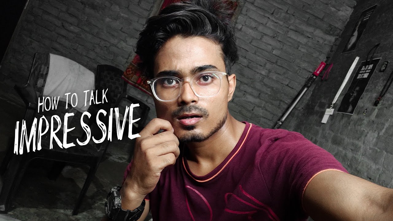 How To Talk Impressive ! - YouTube