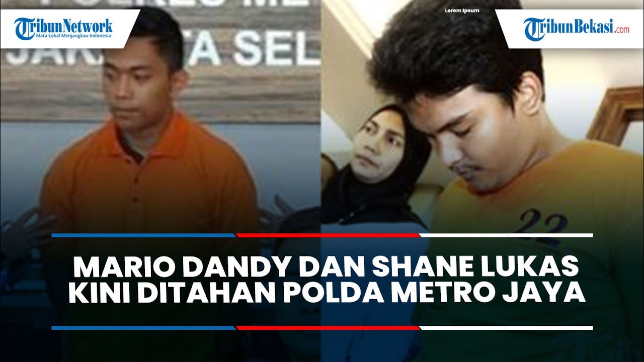 Mario Dandy dan Shane Lukas, Tersangka Penganiayaan David Kini Ditahan ...