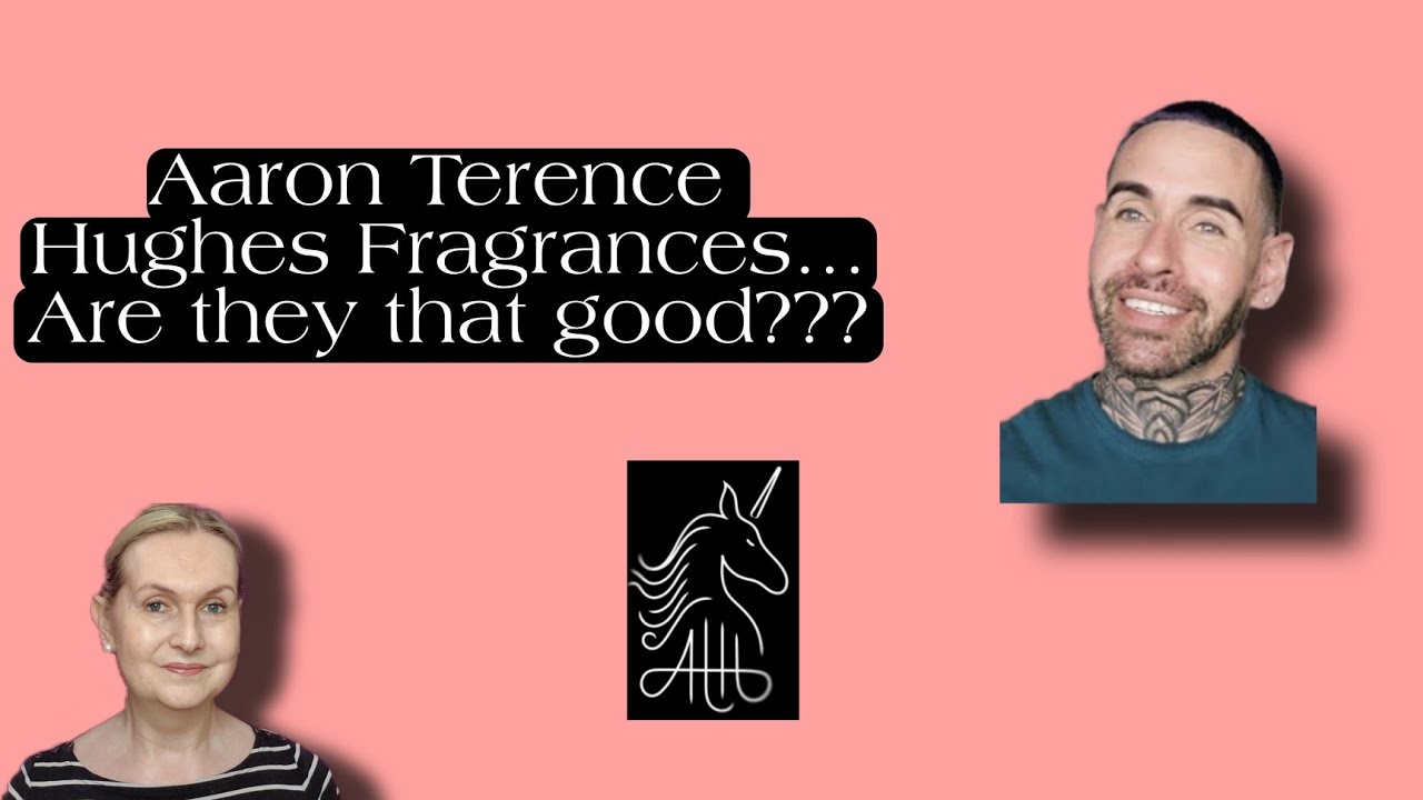 Aaron Terence Hughes Fragrances | Are they that good??? | Fragrance ...