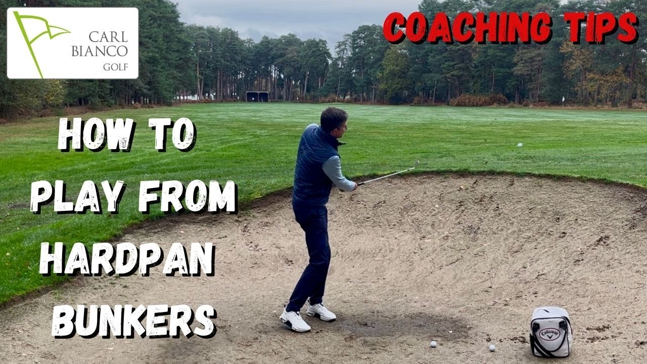 How to Play from Hardpan Bunkers - YouTube