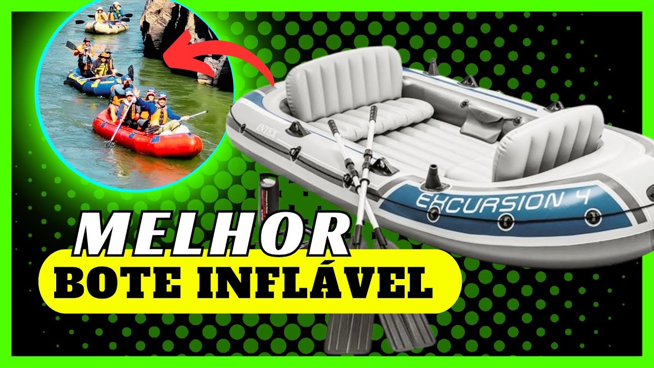 [Para Pesca e Passeio] Melhor Barco Inflavel para Pesca 2024 Melhores ...