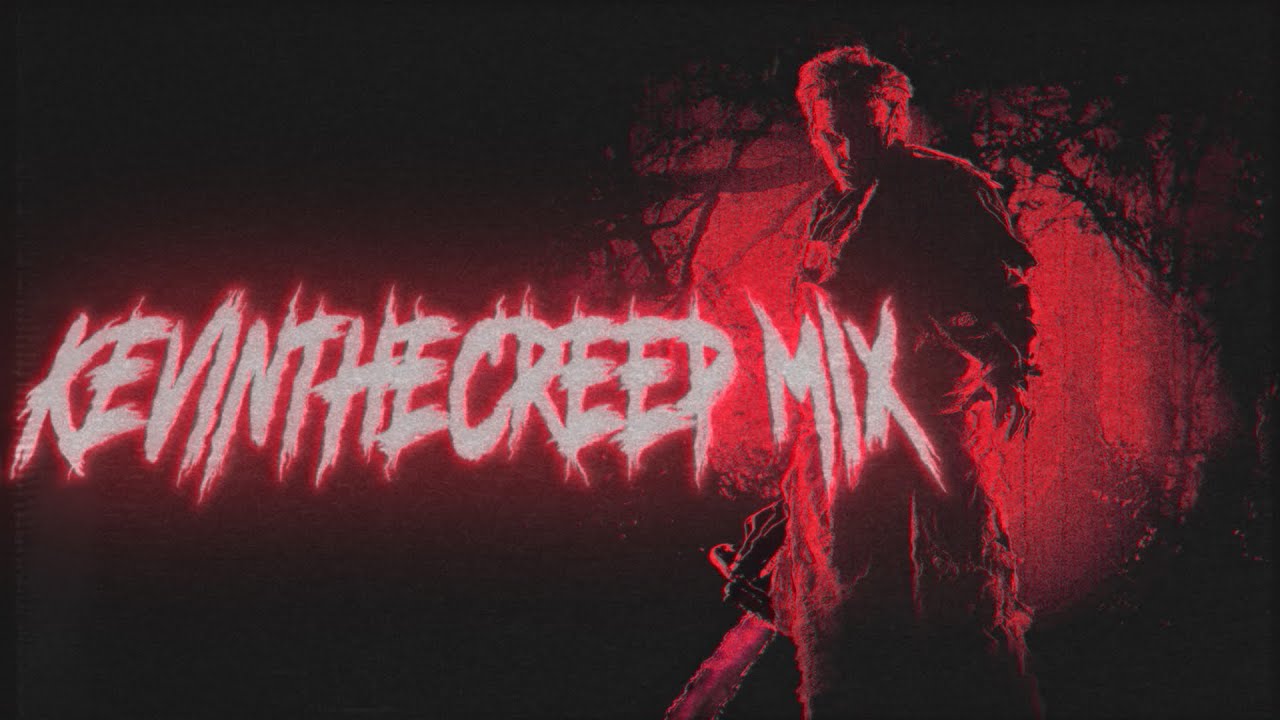KEVINTHECREEP MIX - YouTube