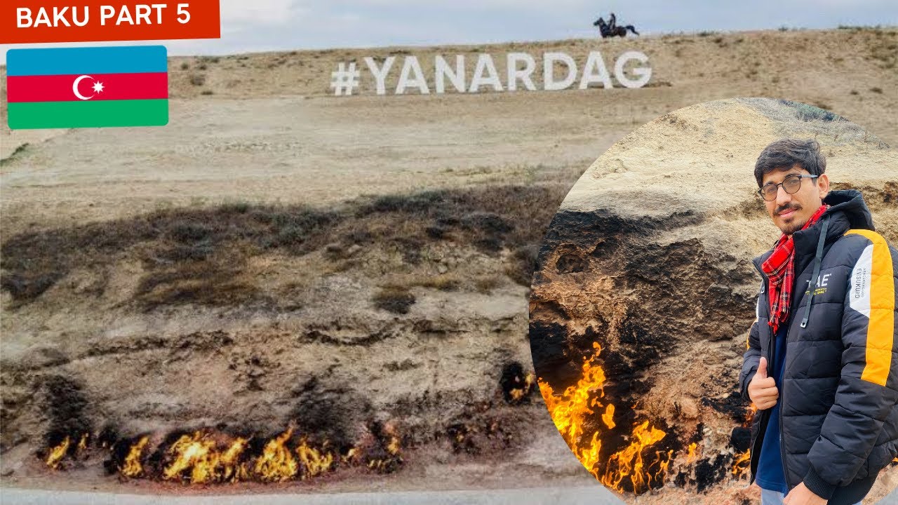 Most Beautiful Places Yanardag 🔥| Azerbaijan 🇦🇿 | Part 5 - YouTube
