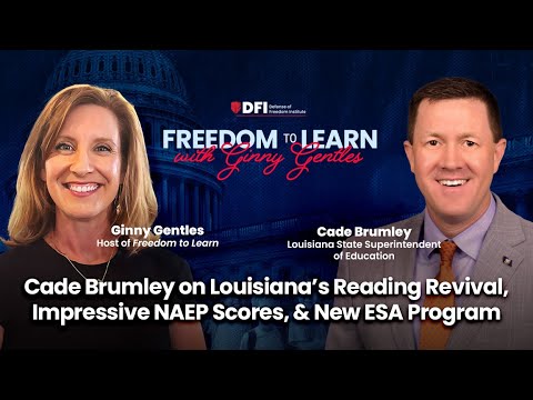 Cade Brumley on Louisiana’s Reading Revival, Impressive NAEP Scores ...