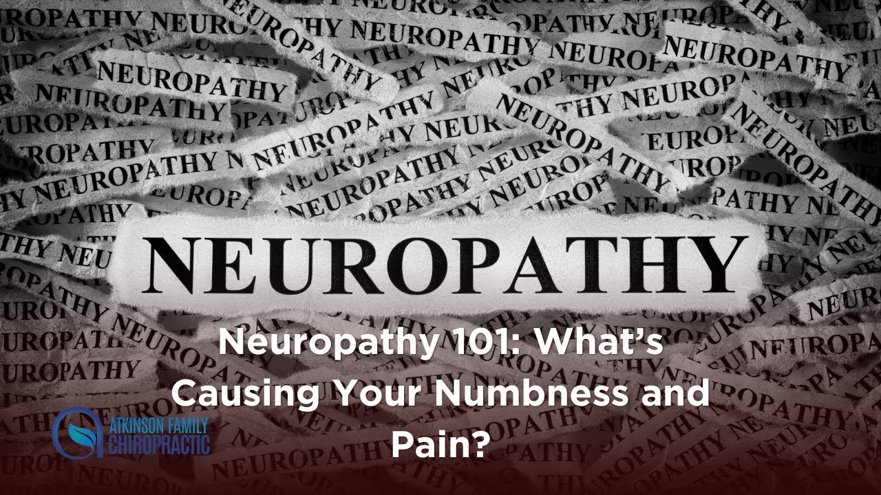 Neuropathy 101: What’s Causing Your Numbness and Pain? - YouTube