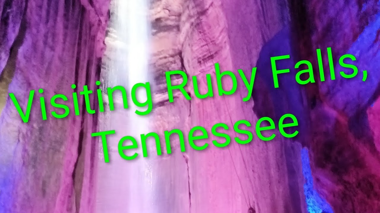 Visiting Ruby Falls, Tennessee - YouTube