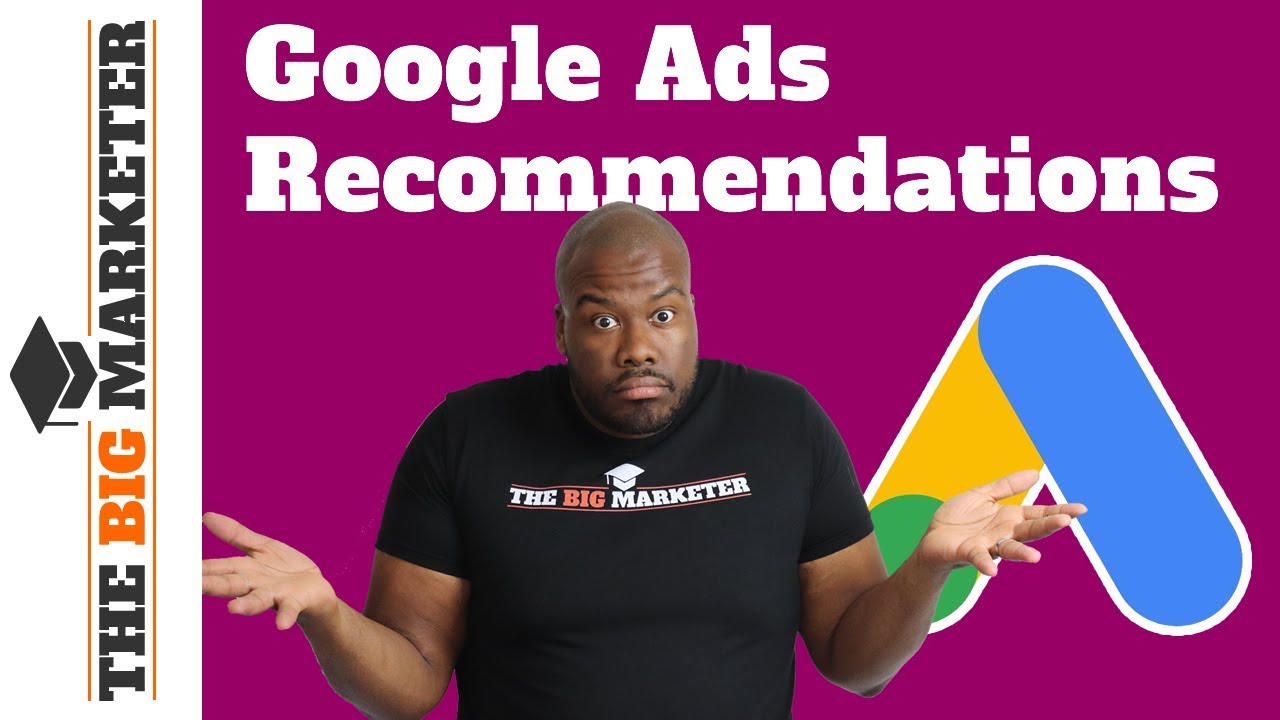 Google Ads Recommendations Page Explained - YouTube