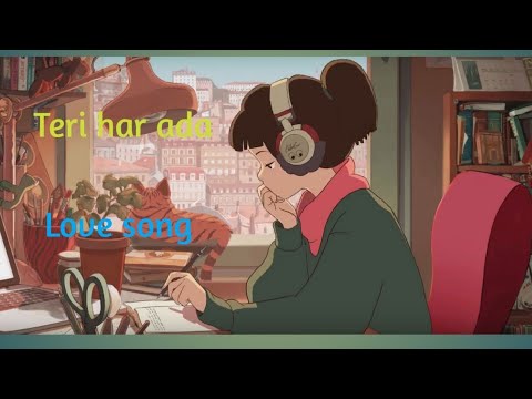 Teri Har Ada New Song|| Love Song || - YouTube