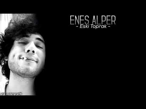 Enes Alper-Eski Toprak