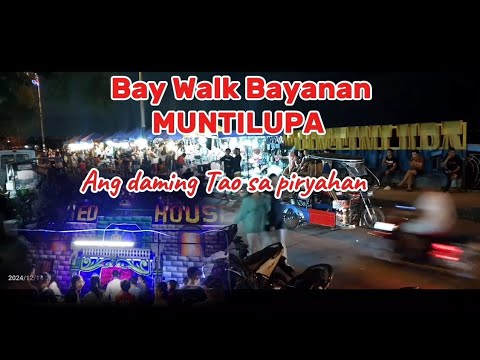 Bay Walk Bayanan MUNTILUPA, grabi Ang daming TAO SA PERYAHAN - YouTube