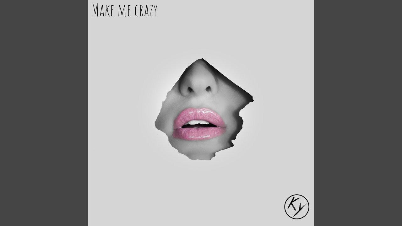 Make Me Crazy - YouTube