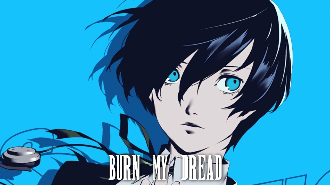 Persona 3 Reload "Burn My Dread" OST - YouTube