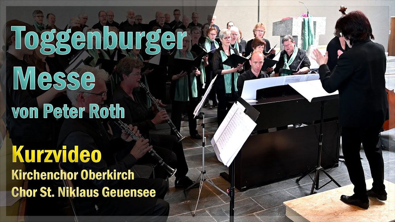 Toggenburger Messe von Peter Roth - Pfingsten 2023, Kirchenchor ...