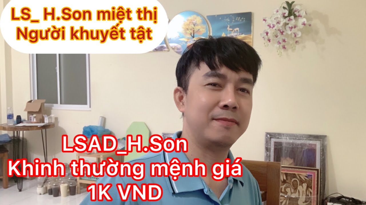 LS_ H.Son miệt thị người khuyết tật/ khinh thường mệnh giá 1K VND - YouTube