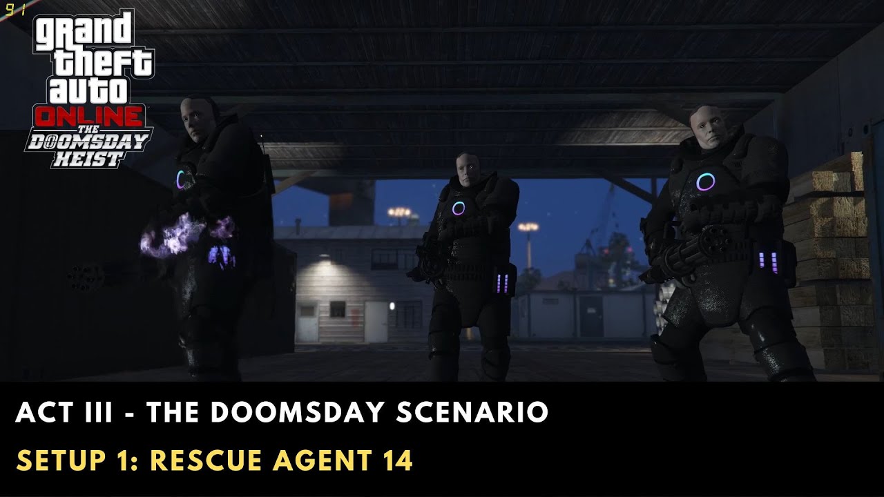 GTA Online: Doomsday Heist Act #3 - Setup: Rescue Agent 14 with 2 ...