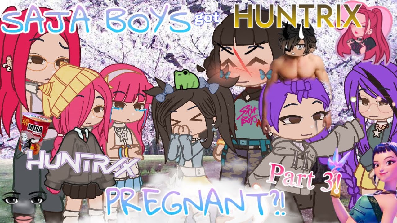 HUNTRIX HAS A BABY?! part 3! | kpop demon hunters | gacha life/club ...