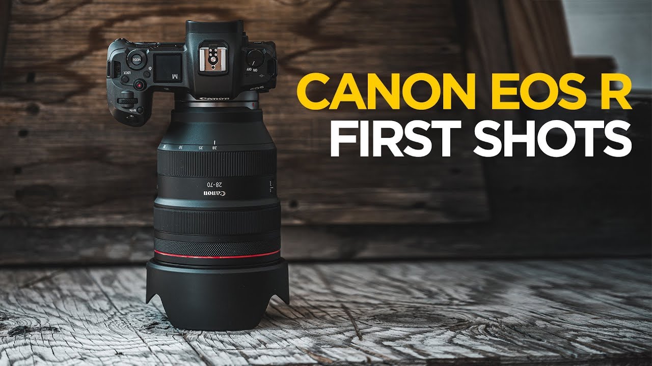 My First Shots with the Canon EOS R - YouTube