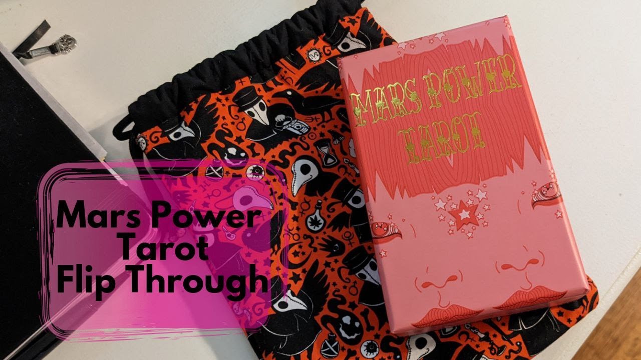 Mars Power Tarot flip through plus I MADE TAROT BAGS! - YouTube