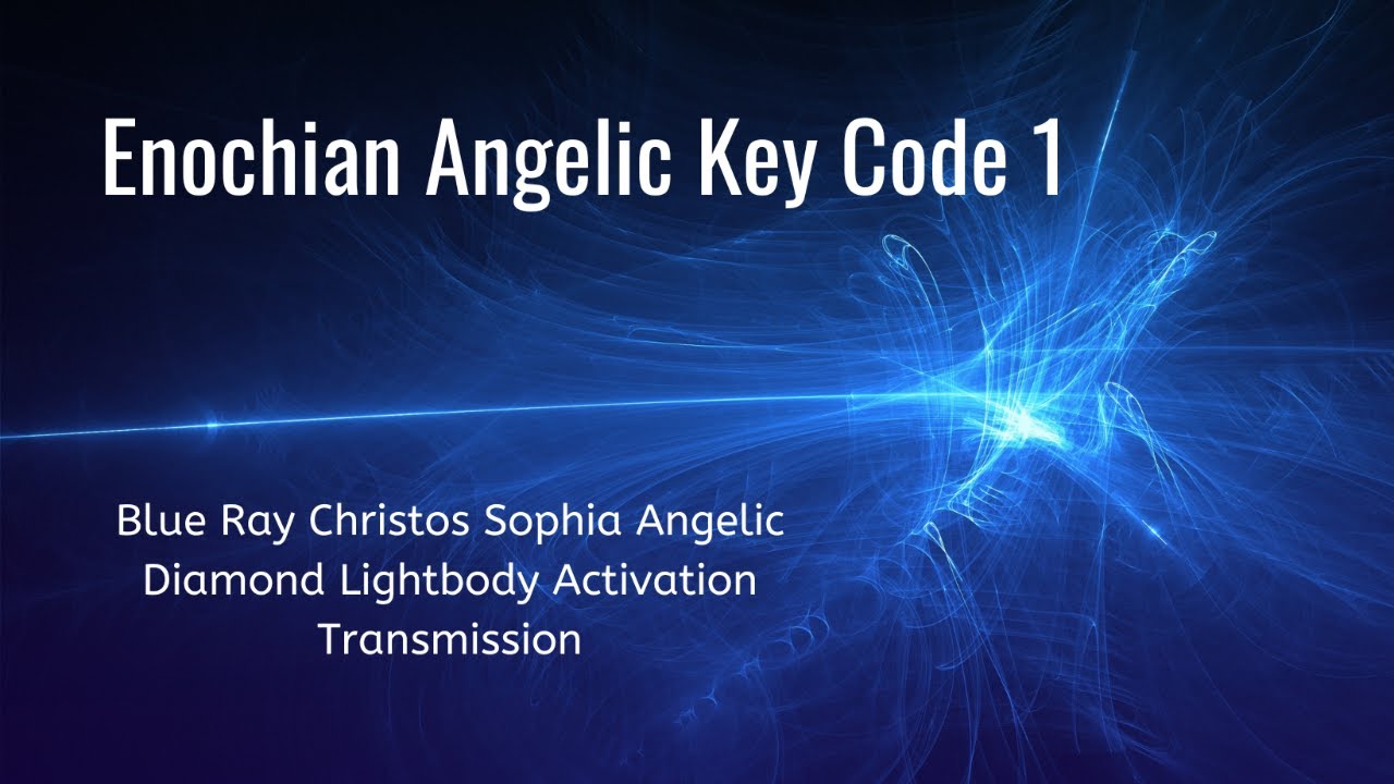 The Enochian Angelic Key Code 1 - The Sacred Keys of Enoch Transmission ...