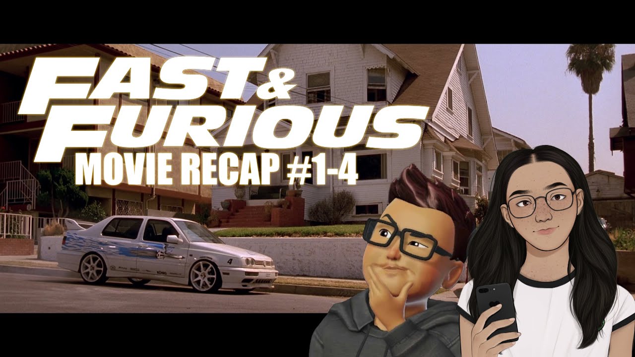 Fast-Ten the Furious : Movie Recap #1-4 - YouTube
