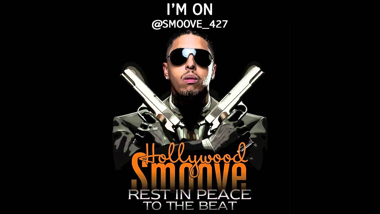 Hollywood Smoove - Right Above It "(I'm On)" - Rest In Peace To The ...
