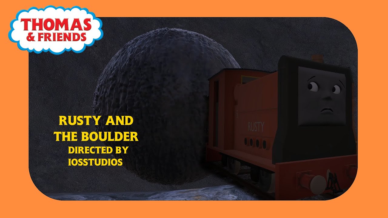 Rusty and the Boulder (Trainz Adaptation) - YouTube