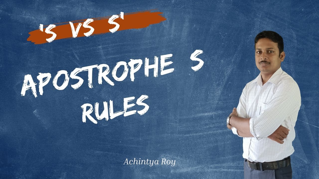 Apostrophe s rules | 's vs s' - YouTube