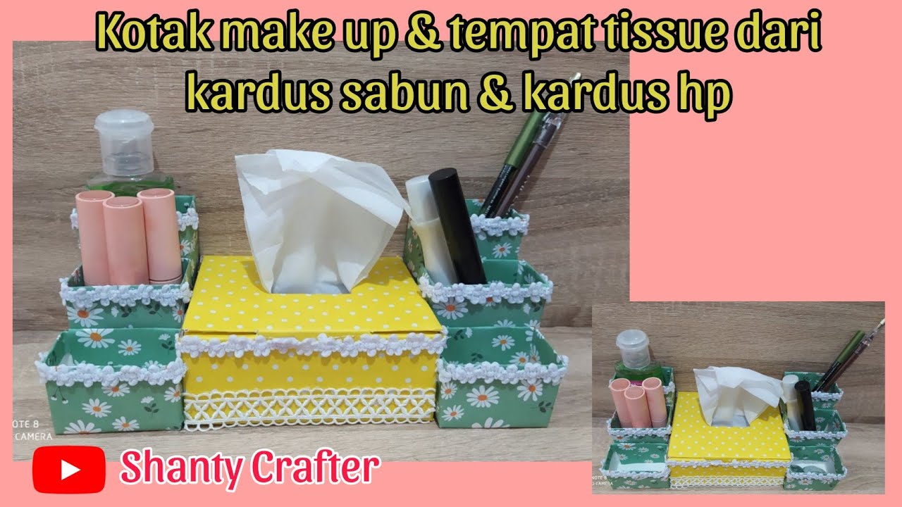 DIY 204 || kotak make up dan tempat tissue dari kardus sabun dan kardus ...