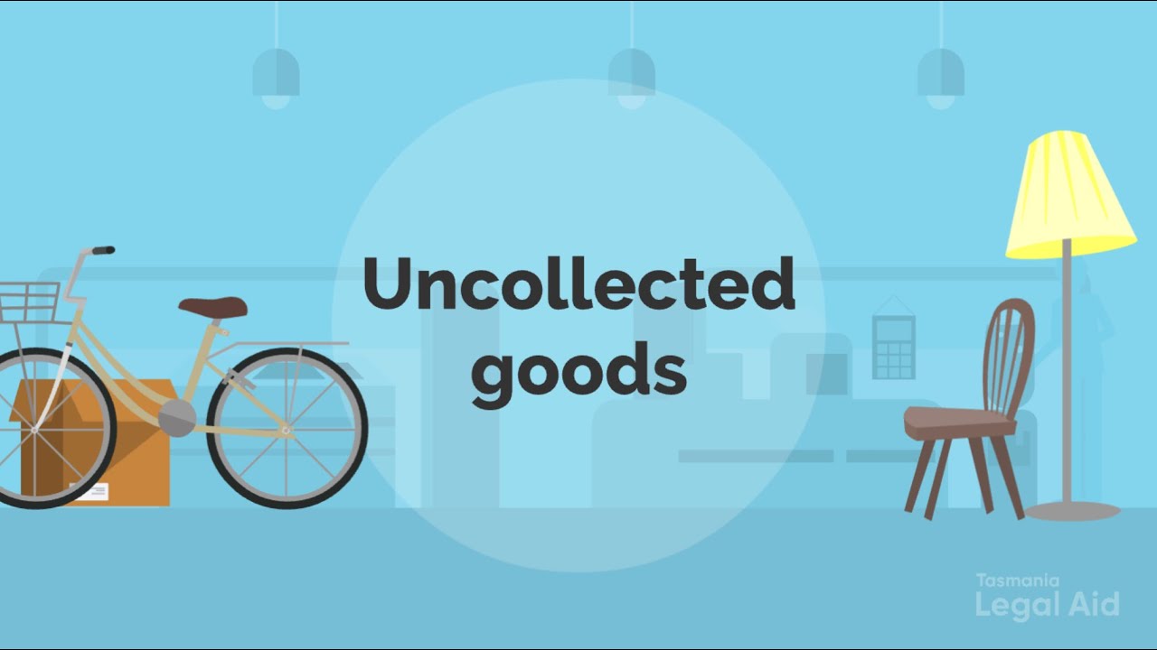 Uncollected goods - Tasmania Legal Aid - YouTube