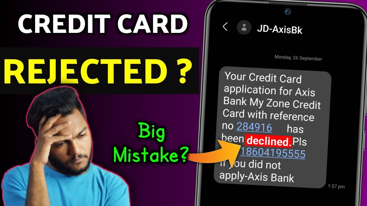 Credit Card Declined But Why ! Credit Card Application Form Rejected ...