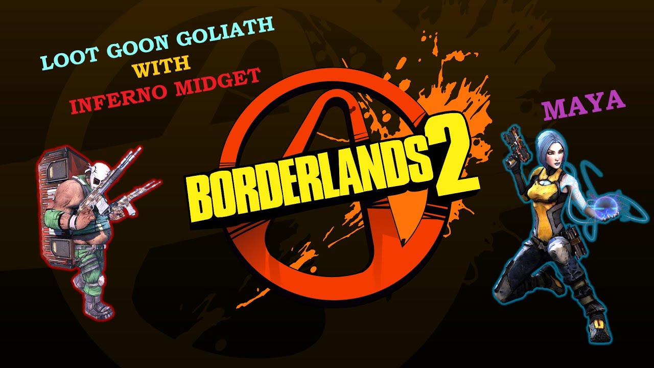 Borderlands 2 | Loot Goon Goliath with Inferno Midget | Frostburn ...