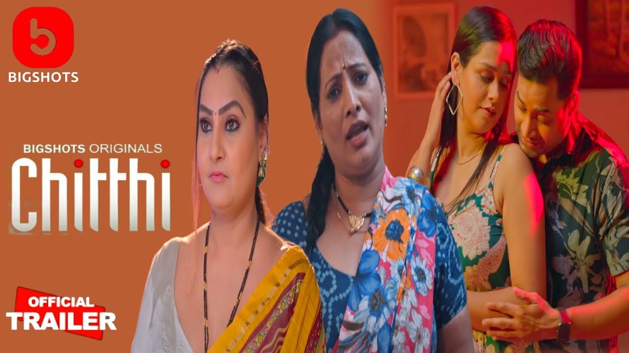 Chitthi | Official Trailer | BigShots Ott App | Priya Roy | Anu Maurya ...