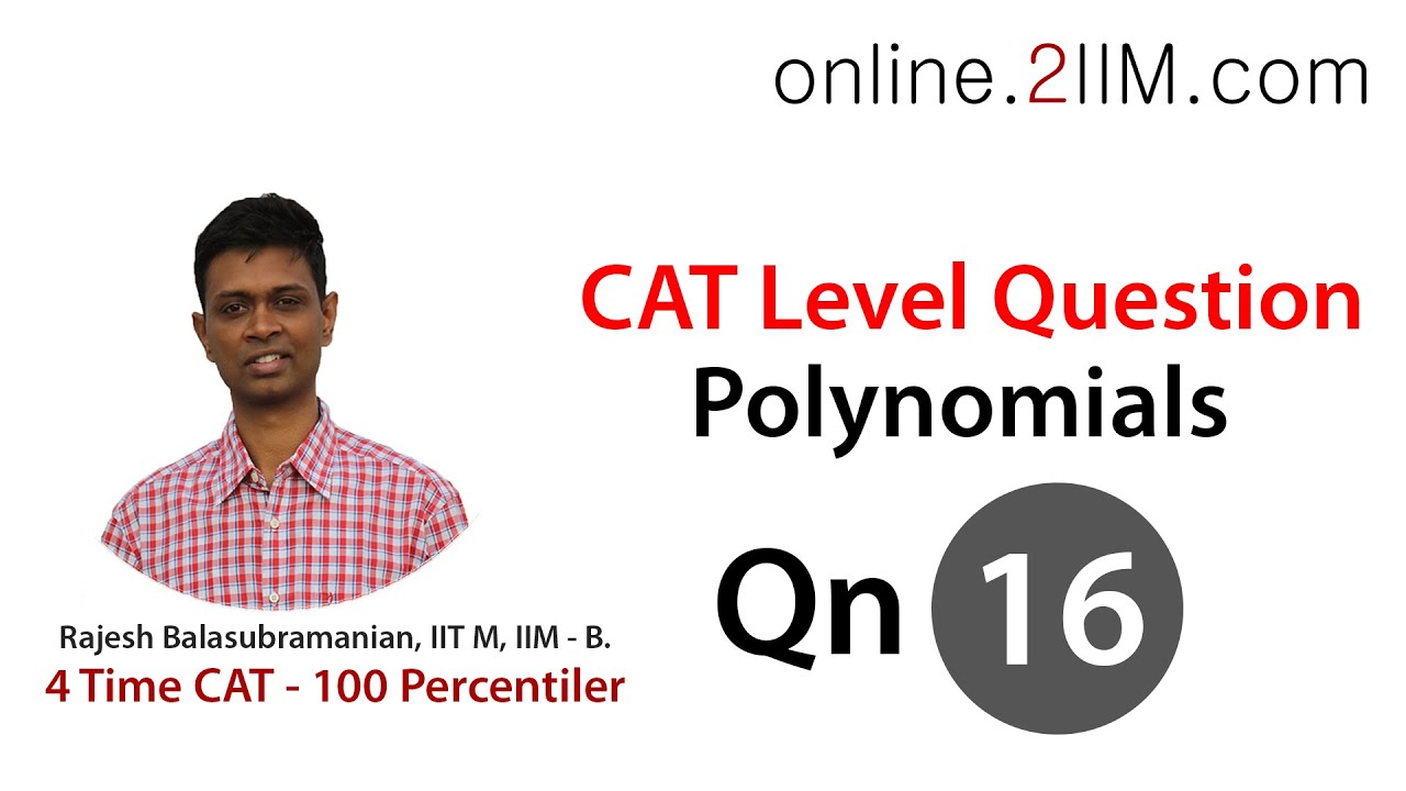 CAT Preparation - Polynomials Question 16 - YouTube