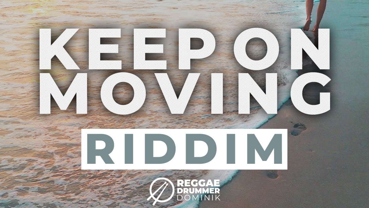 [FREE] Reggae Instrumental Beat 2021 | KEEP ON MOVING RIDDIM - YouTube ...